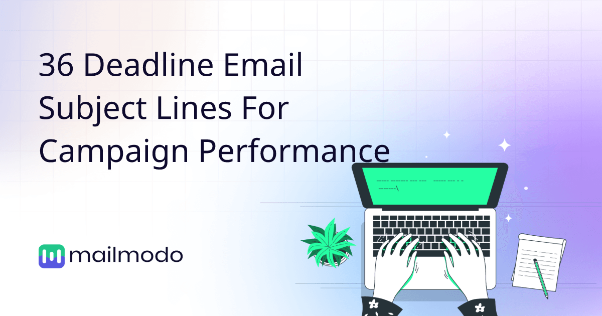 36 Deadline Email Subject Lines For Campaign Performance