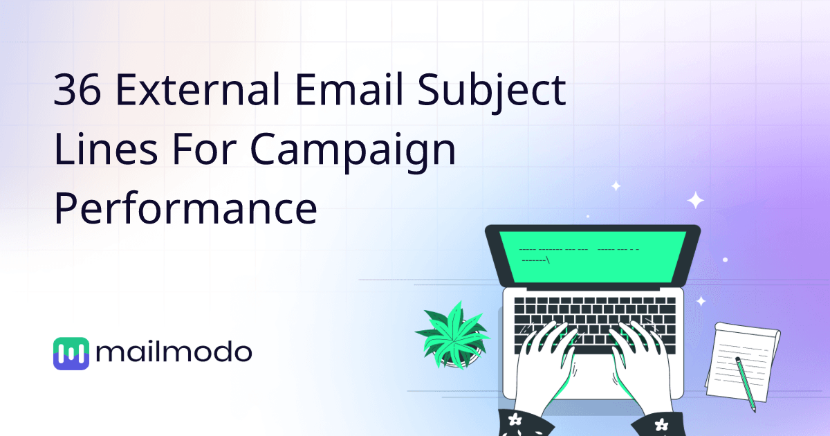 36 External Email Subject Lines For Campaign Performance