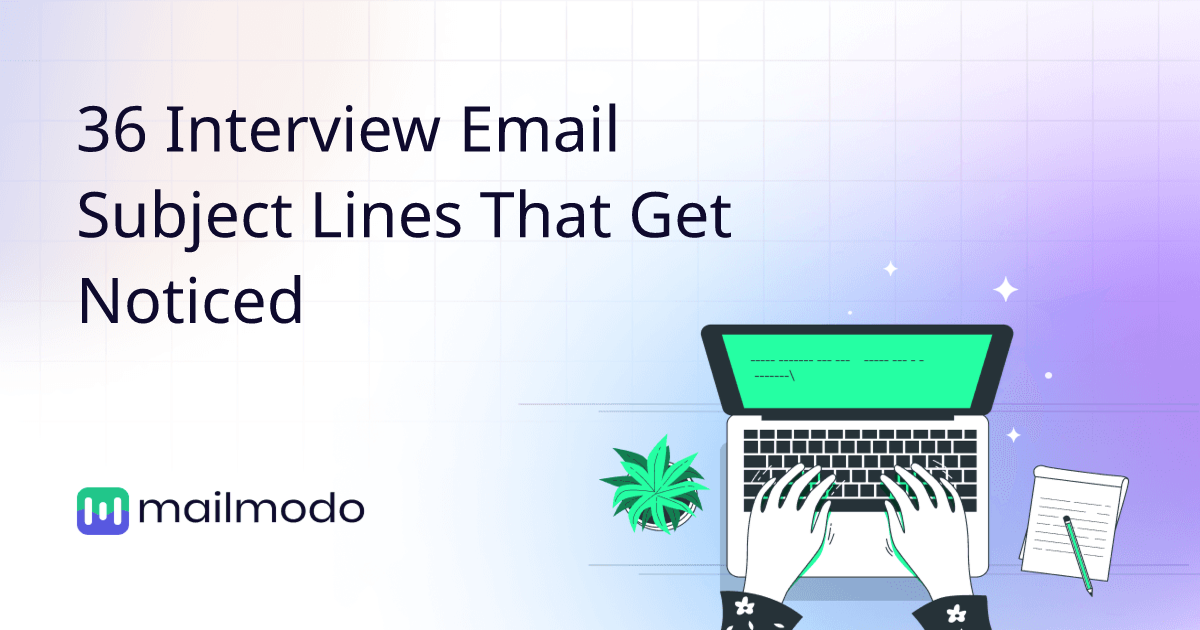 36 Interview Email Subject Lines That Get Noticed