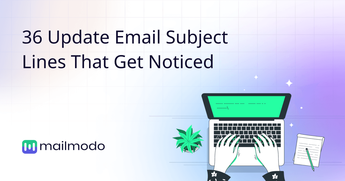 36 Update Email Subject Lines That Get Noticed