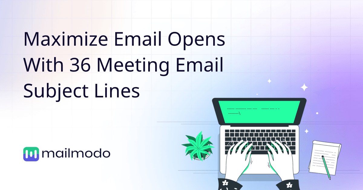 Maximize Email Opens With 36 Meeting Email Subject Lines